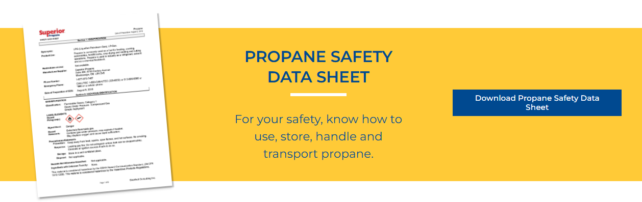 At Superior Propane, Nothing is More Important Than Propane Safety.